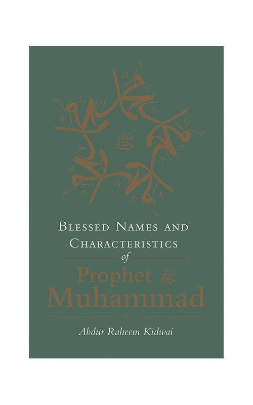 Blessed Names and Characteristics of Prophet Muhammad - Rabata Cultural ...